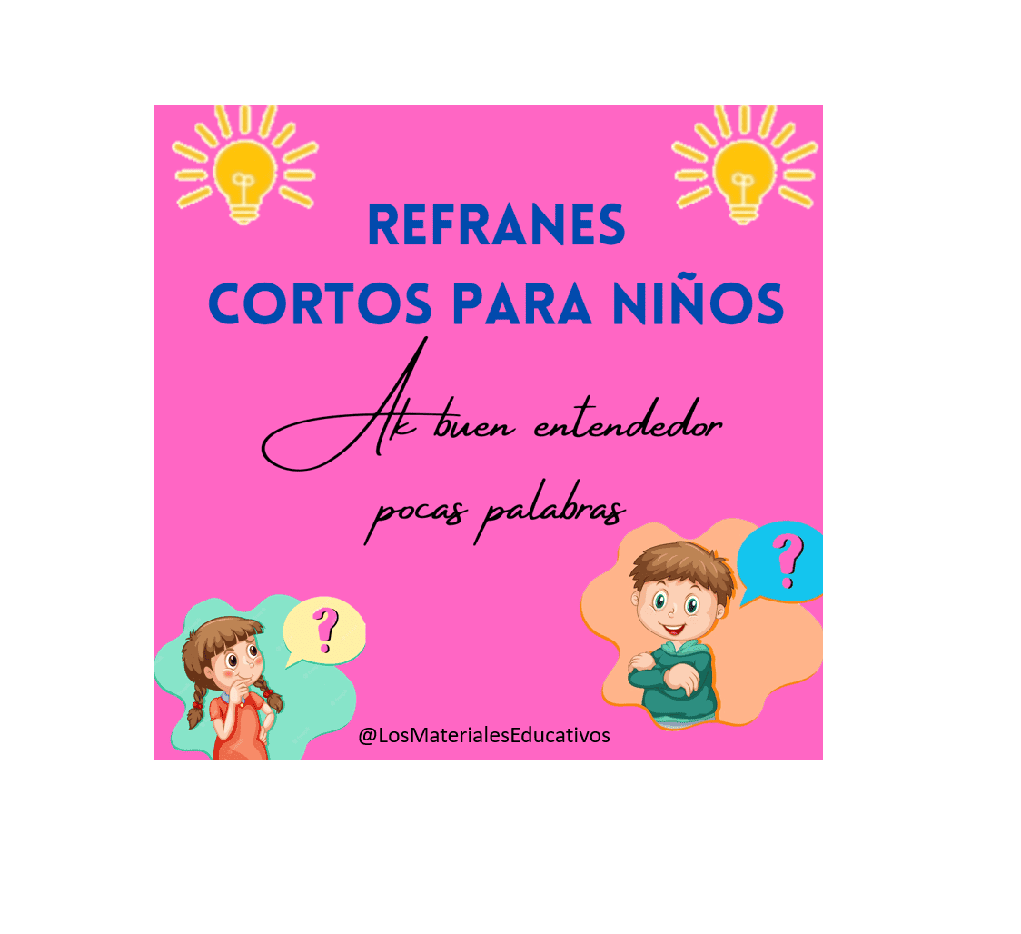 Dichos populares/Refranes cortos - mimaterialeducativo.com